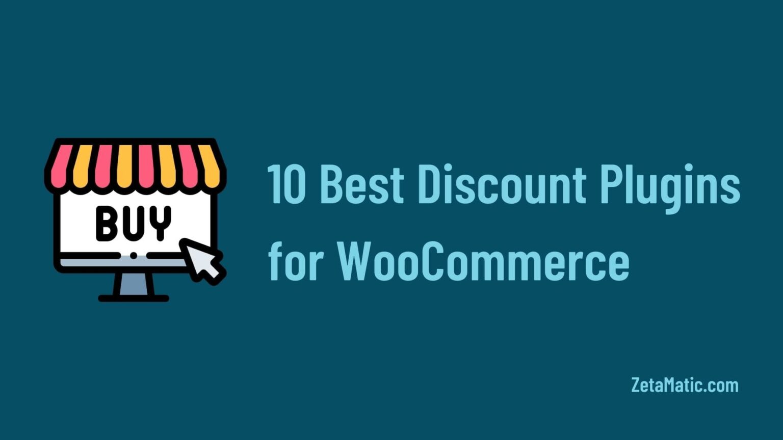 10 Best Discount Plugins for WooCommerce - ZetaMatic